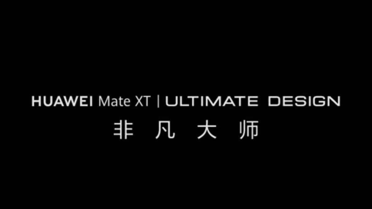 Huawei's Tri-Fold Smartphone to Launch as 'Mate XT' in China: Specs ...